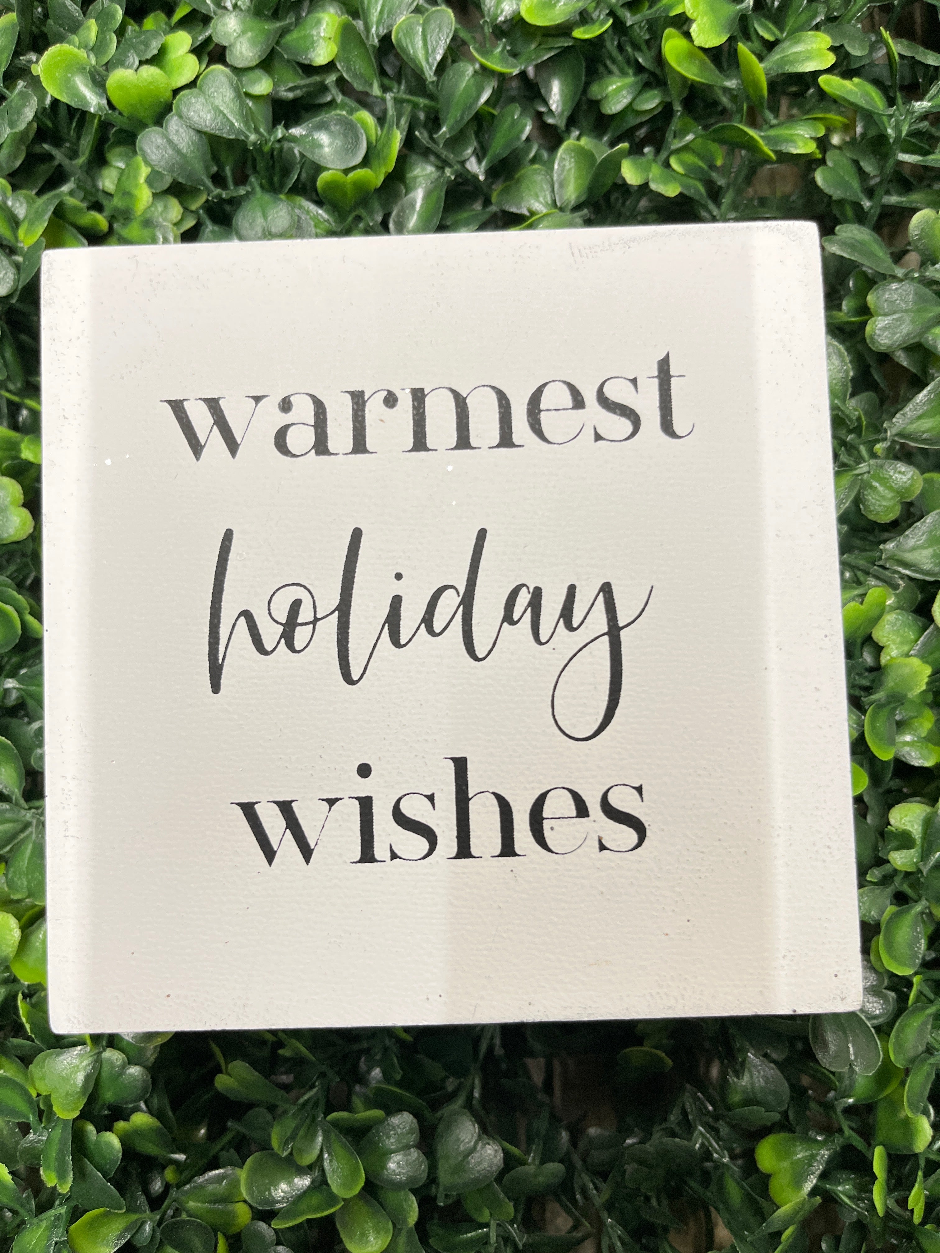 Warmest Holiday Wishes Block Sign – Rachelle Danielle Rose Gifts & Decor